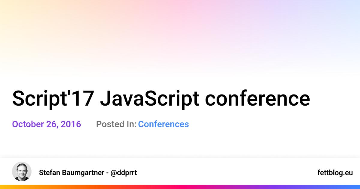 Script'17 JavaScript conference